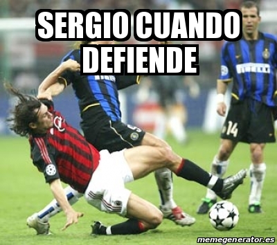 Meme Personalizado - sergio cuando defiende - 21667819