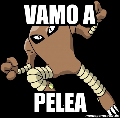 Meme Personalizado - vamo a pelea - 21715614