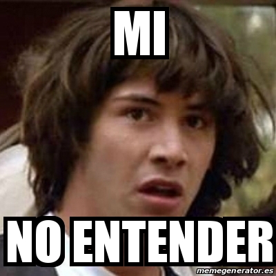 Meme Keanu Reeves - Mi No entender - 21810359