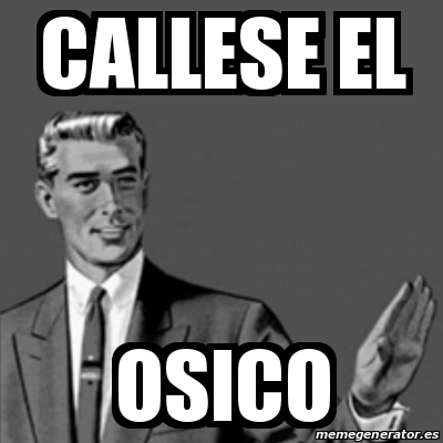 Meme Correction Guy - callese el osico - 21841001