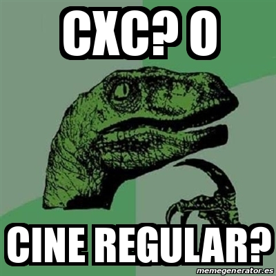 Meme Filosoraptor - CXC? O Cine regular? - 21848417