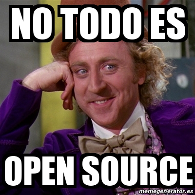 Meme Willy Wonka - No todo es open source - 21859939