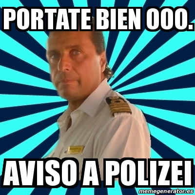 Meme Francesco Schettino - PORTATE BIEN OOO. AVISO A POLIZEI - 21890806