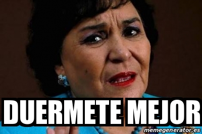 Meme Personalizado - DUERMETE MEJOR - 21090560