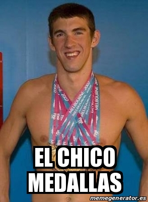 Meme Personalizado - EL CHICO MEDALLAS - 21904404