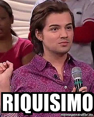 Meme Personalizado - Riquisimo - 21905541