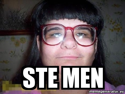 Meme Personalizado - ste men - 21936813