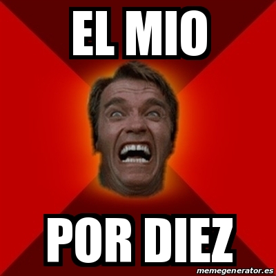 Meme Arnold - el mio por diez - 21960160