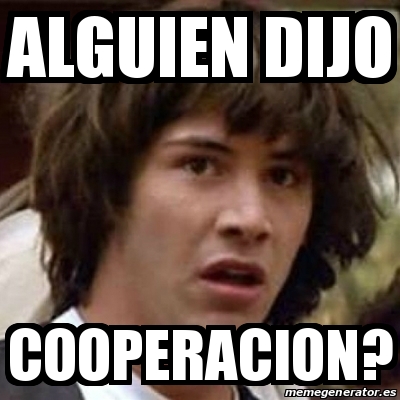 Meme Keanu Reeves - ALGUIEN DIJO COOPERACION? - 22106368