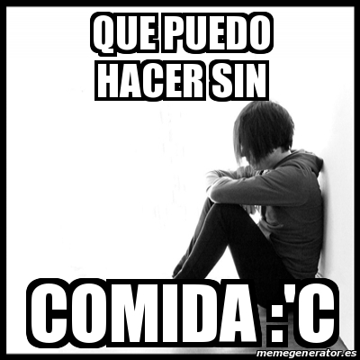Meme First World Problems - que puedo hacer sin comida :'c - 22135375