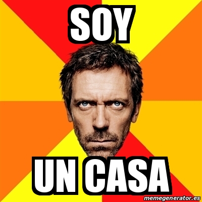 Meme House - soy un casa - 22159796