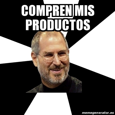 Meme Steve Jobs - Compren mis productos - 22022192