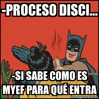 Meme Batman slaps Robin - -proceso disci... -si sabe como es myef para ...