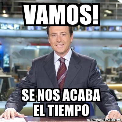 Meme Matias Prats - Vamos! Se nos acaba el tiempo - 22245463