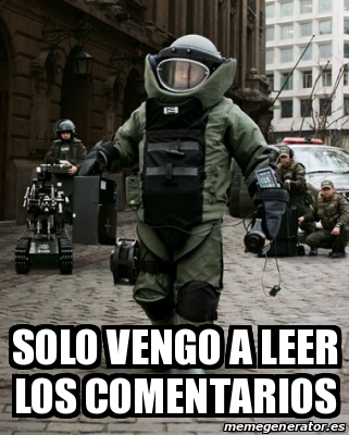 Meme Personalizado - SOLO VENGO A LEER LOS COMENTARIOS - 22302897