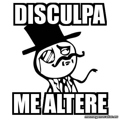 Meme Feel Like A Sir - disculpa me altere - 22306759