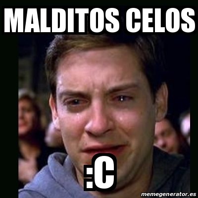 Meme crying peter parker - malditos celos :c - 22318989
