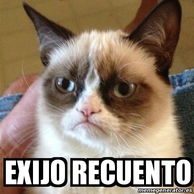Meme Grumpy Cat - exijo recuento - 22321811