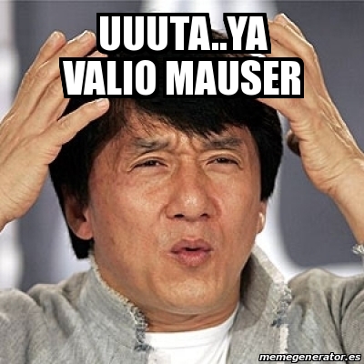 Meme Jackie Chan - uuuta..ya valio mauser - 22041073