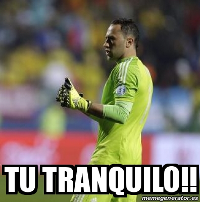 Meme Personalizado - tu tranquilo!! - 22408039