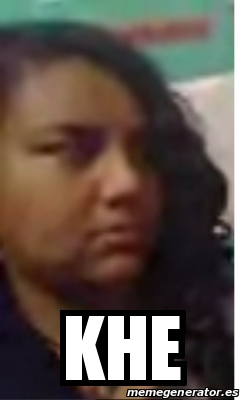 Meme Personalizado - KHE - 22452175