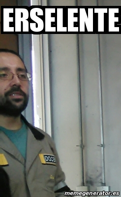 Meme Personalizado - erselente - 22463178