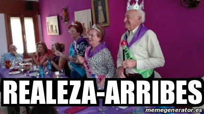 Meme Personalizado - realeza-arribes - 22474036