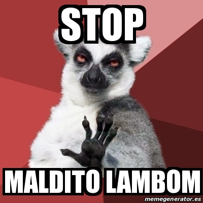 Meme Chill Out Lemur - stop maldito lambom - 22533369