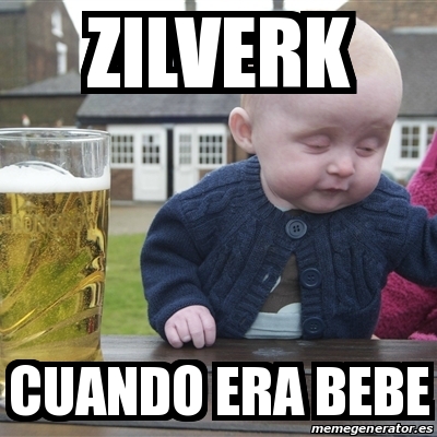 Meme Drunk Baby - Zilverk cuando era bebe - 22559511