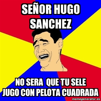 Meme Yao Ming - seÃ±or hugo sanchez no sera que tu sele jugo con pelota ...