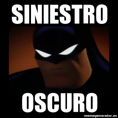 Meme Disapproving Batman - siniestro oscuro - 22665484