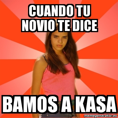 Meme Jealous Girl - cuando tu novio te dice bamos a kasa - 22701161