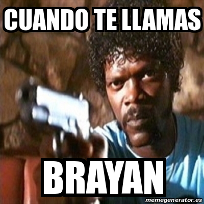 Meme Pulp Fiction - cuando te llamas brayan - 22739197