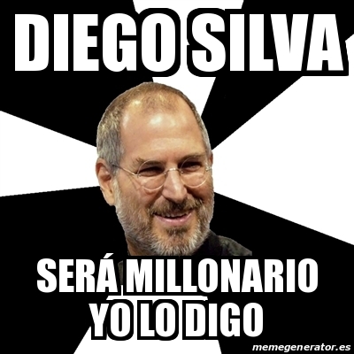 Meme Steve Jobs - Diego silva SerÃ¡ millonario yo lo digo - 22744188