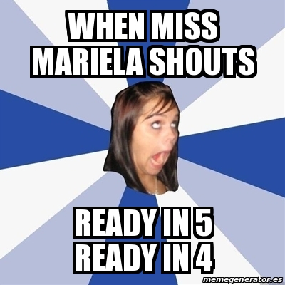 Meme Annoying Facebook Girl - when miss mariela shouts ready in 5 ready ...