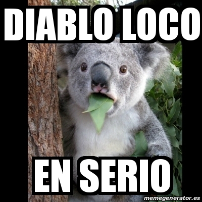 Meme Koala - diablo loco en serio - 22938537