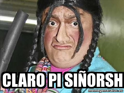 Meme Personalizado - CLARO PI siÃ±orsh - 22942319