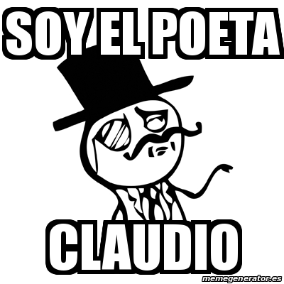 Meme Feel Like A Sir - Soy el poeta Claudio - 23183200