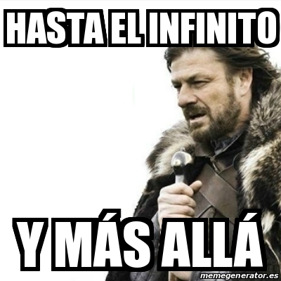 Meme Prepare Yourself - Hasta el infinito Y mÃ¡s allÃ¡ - 23187804