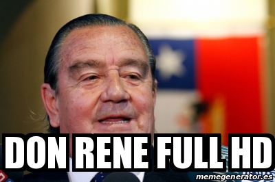 Meme Personalizado - don rene full hd - 23190700