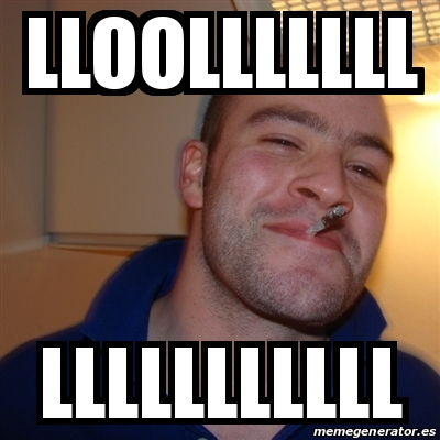 Meme Greg - lloolllllll lllllllllll - 23196412