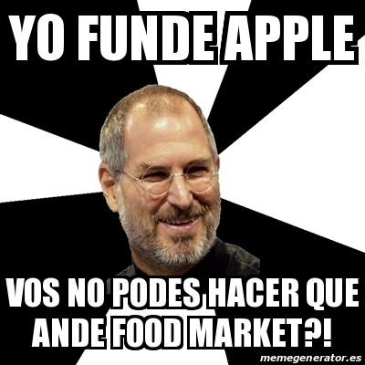 Meme Steve Jobs - yo funde apple vos no podes hacer que ande food ...