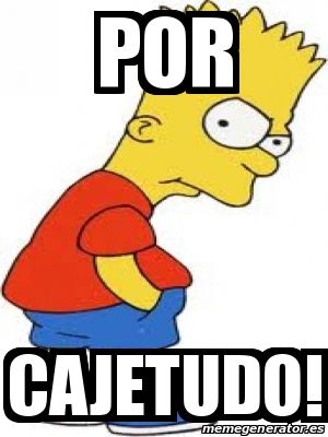 Meme Personalizado - Por Cajetudo! - 23209804