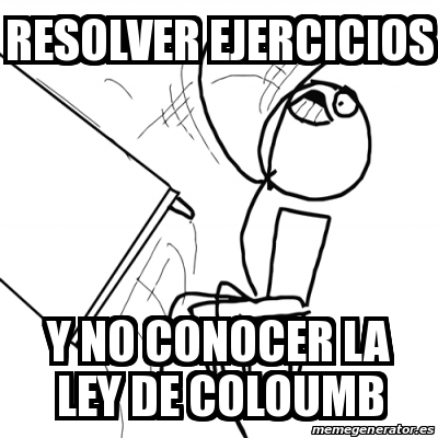 Meme Desk Flip Rage Guy - resolver ejercicios y no conocer la ley de ...