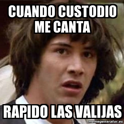 Meme Keanu Reeves - cuando custodio me canta rapido las valijas - 23237682