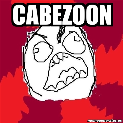 Meme Rage FU - cabezoon - 23266385