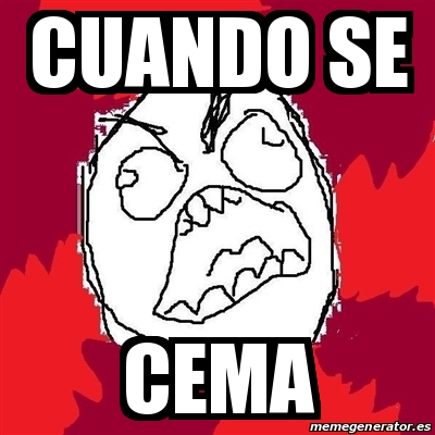 Meme Rage FU - cuando se cema - 23266766