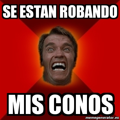 Meme Arnold - se estan robando mis conos - 23370185