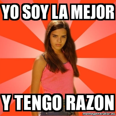 Meme Jealous Girl - yo soy la mejor y tengo razon - 23463576