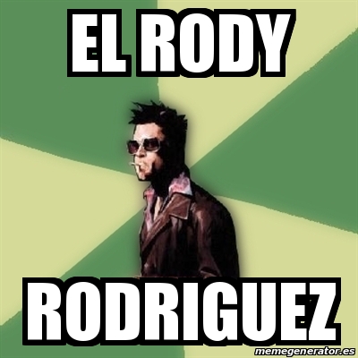 Meme Tyler Durden - el rody rodriguez - 23467997